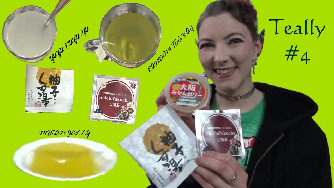 Teally#4 YUZU KUZU-YU, MIKAN JELLY AND A MYSTERY TEA! - YouTube