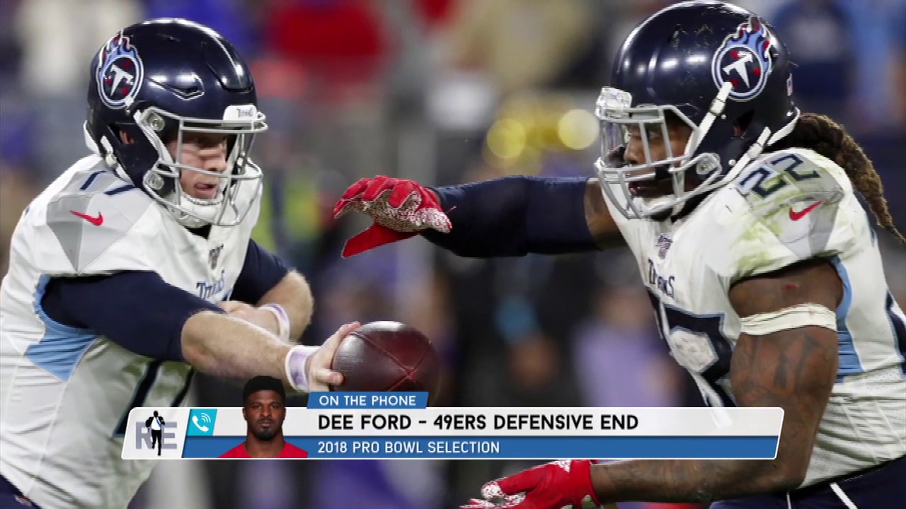 49ers DE Dee Ford on Possibility of Facing Titans RB Derrick Henry ...