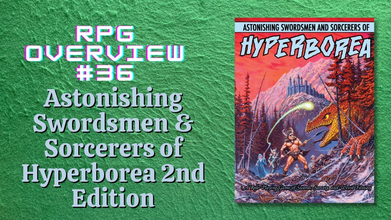 RPG Overview 36 Astonishing Swordsmen & Sorcerers of Hyperborea 2nd ...