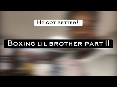 Boxing lil brother part II - YouTube