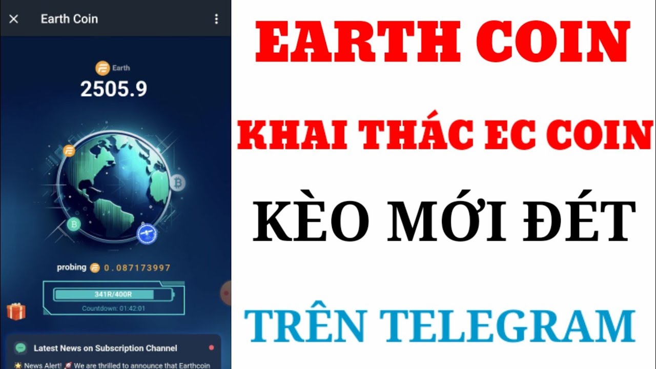 MỚI ĐÉT EARTH COIN KHAI THÁC EARTH (EC) COIN TRÊN TELEGRAM MỚI TỐC ĐỘ CAO - YouTube