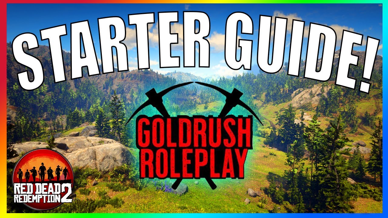 GoldRush Roleplay STARTER GUIDE! | Red Dead Redemption 2 Roleplay (How ...