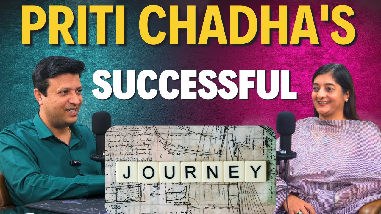 Priti Chadha Unfiltered: Tackling Challenges, Networking, and Success ...
