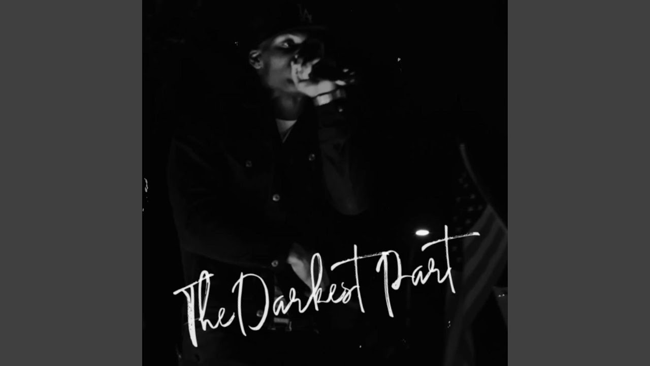 Darkest Part - YouTube