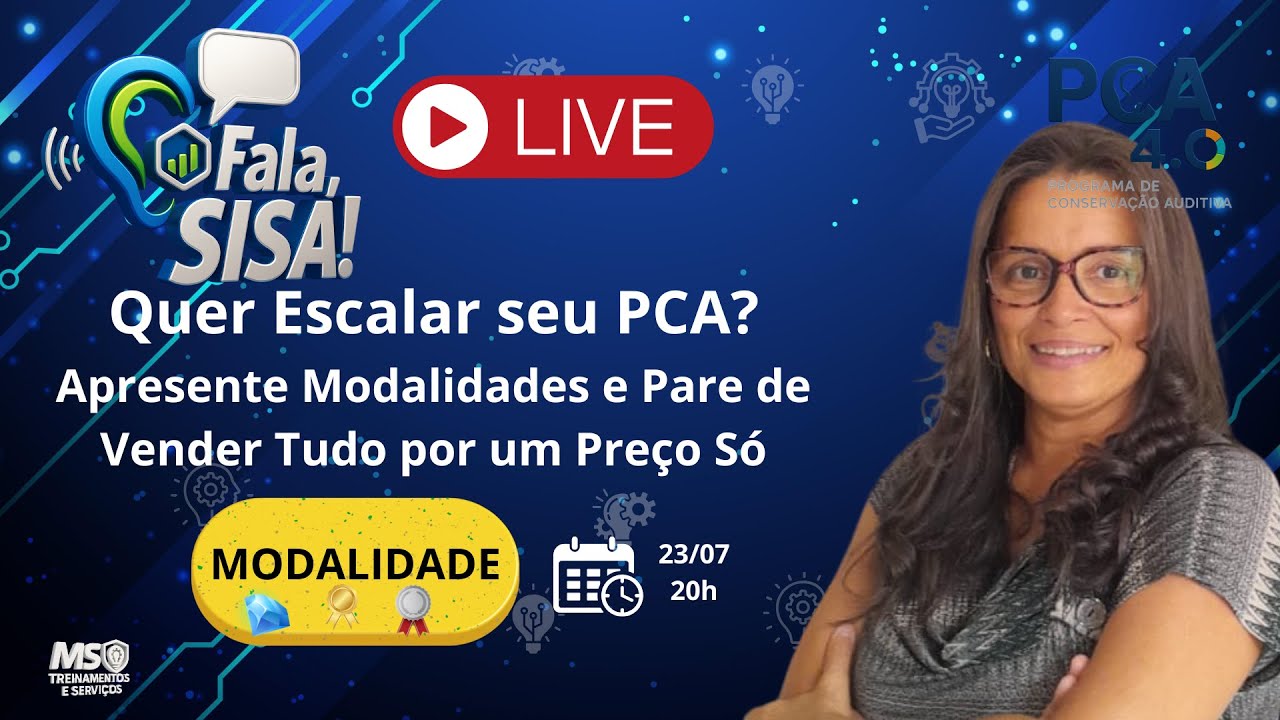 Quer Escalar seu PCA? Apresente Modalidades e Pare de Vender Tudo por ...