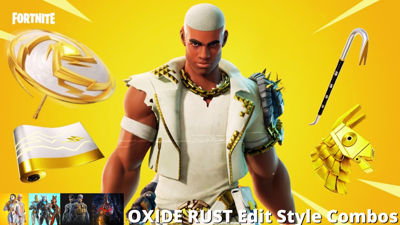 OXIDE RUST Edit Style Combos (Fortnite Battle Royale) - YouTube