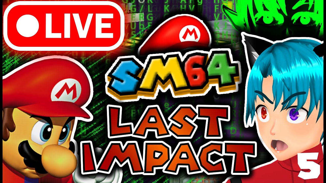 WAHOO YIPPEE LAST IMPACT | Super Mario 64 | CHECK THE DESCRIPTION - YouTube