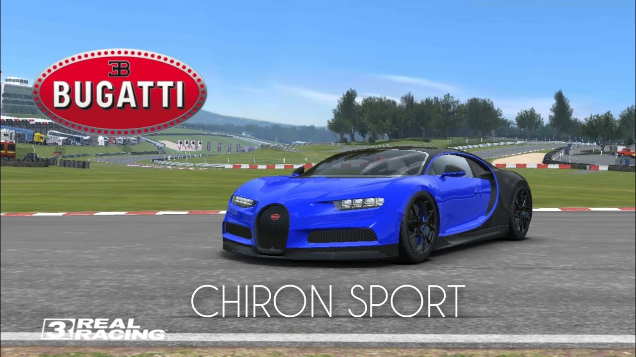 REAL RACING 3 | BUGATTI CHIRON SPORT - YouTube