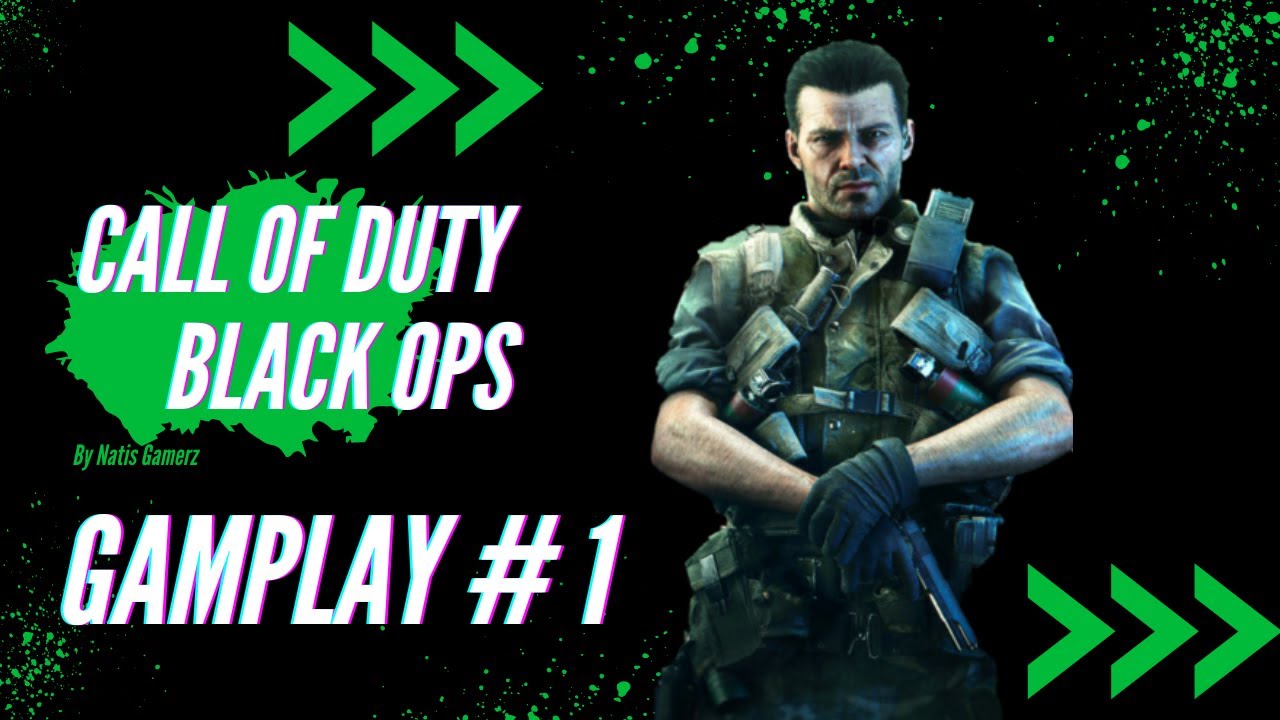 Call Of Duty Black Ops 1 | Gameplay # 1 | No Commentary | 4k 60 FPS ...