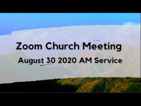Live Zoom Church Meeting - Ps Graham Gibbons - Sunday Morning, August ...