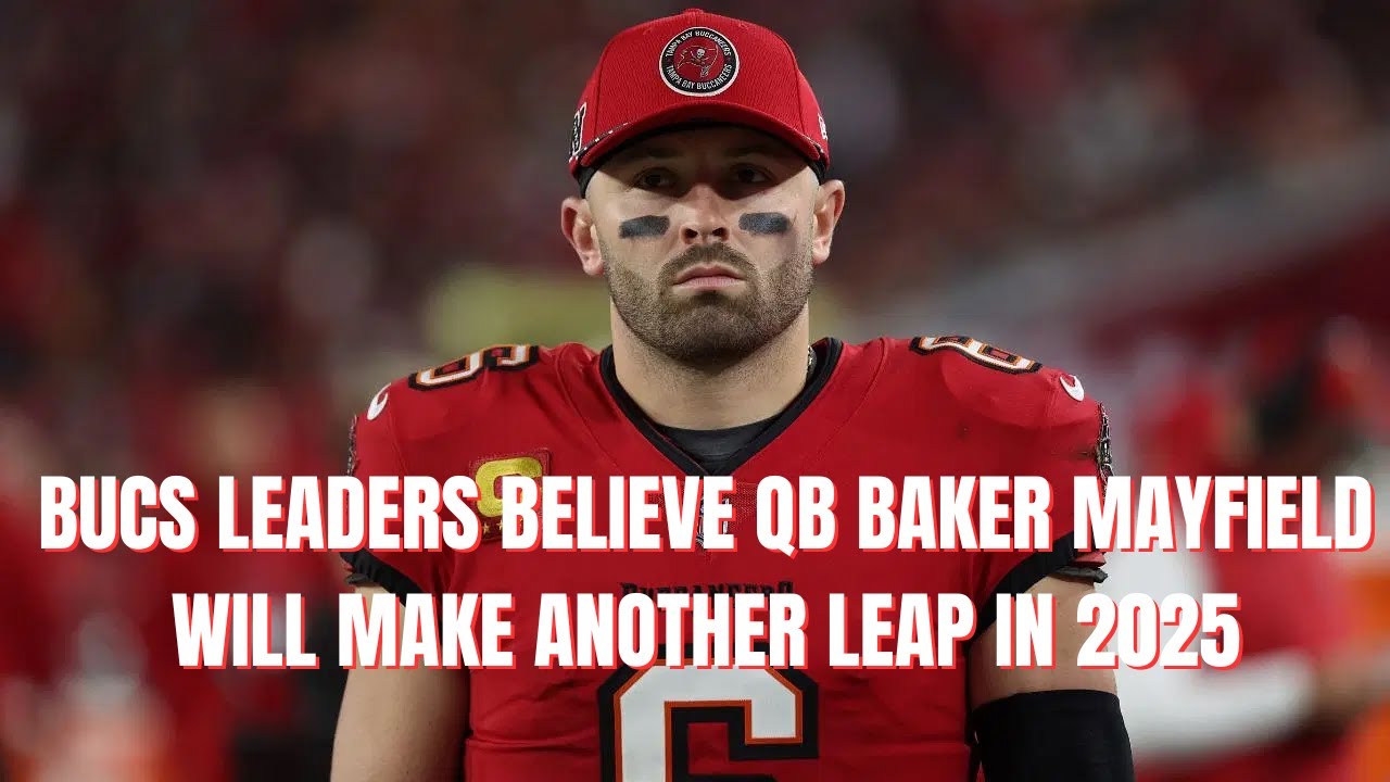 Bucs Captain Expects QB Baker Mayfield To Have Big 2025 Season| 2025 ...