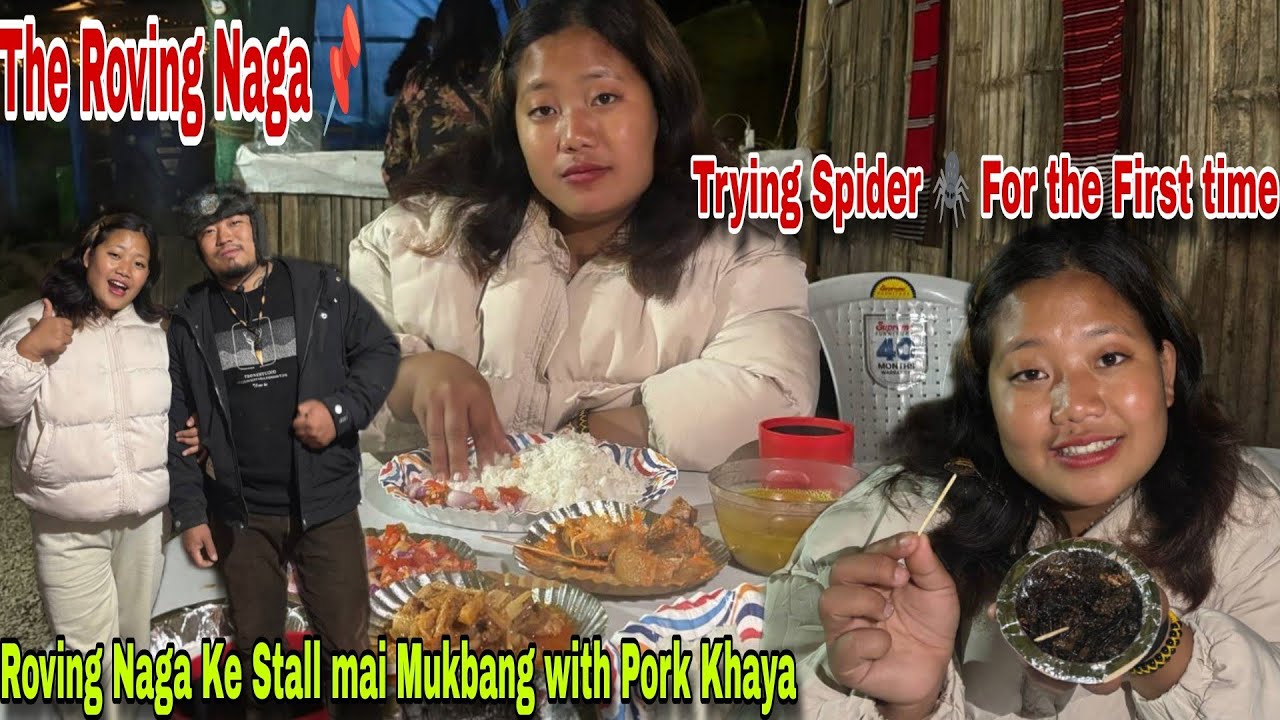 The Roving Naga Ke Stall mai Mukbang with Naga Pork Khaya | Trying ...