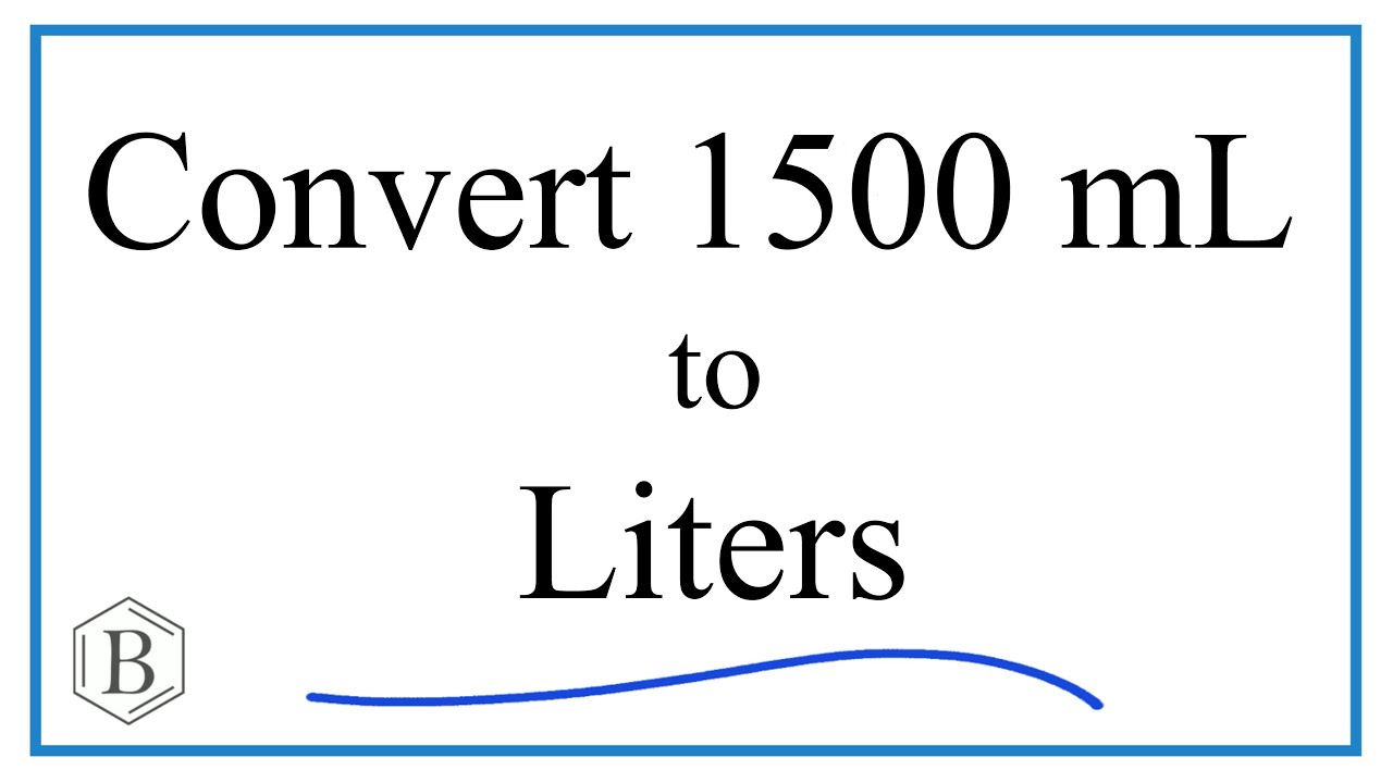 Convert 1500mL To L 1500 Milliliters To Liters YouTube