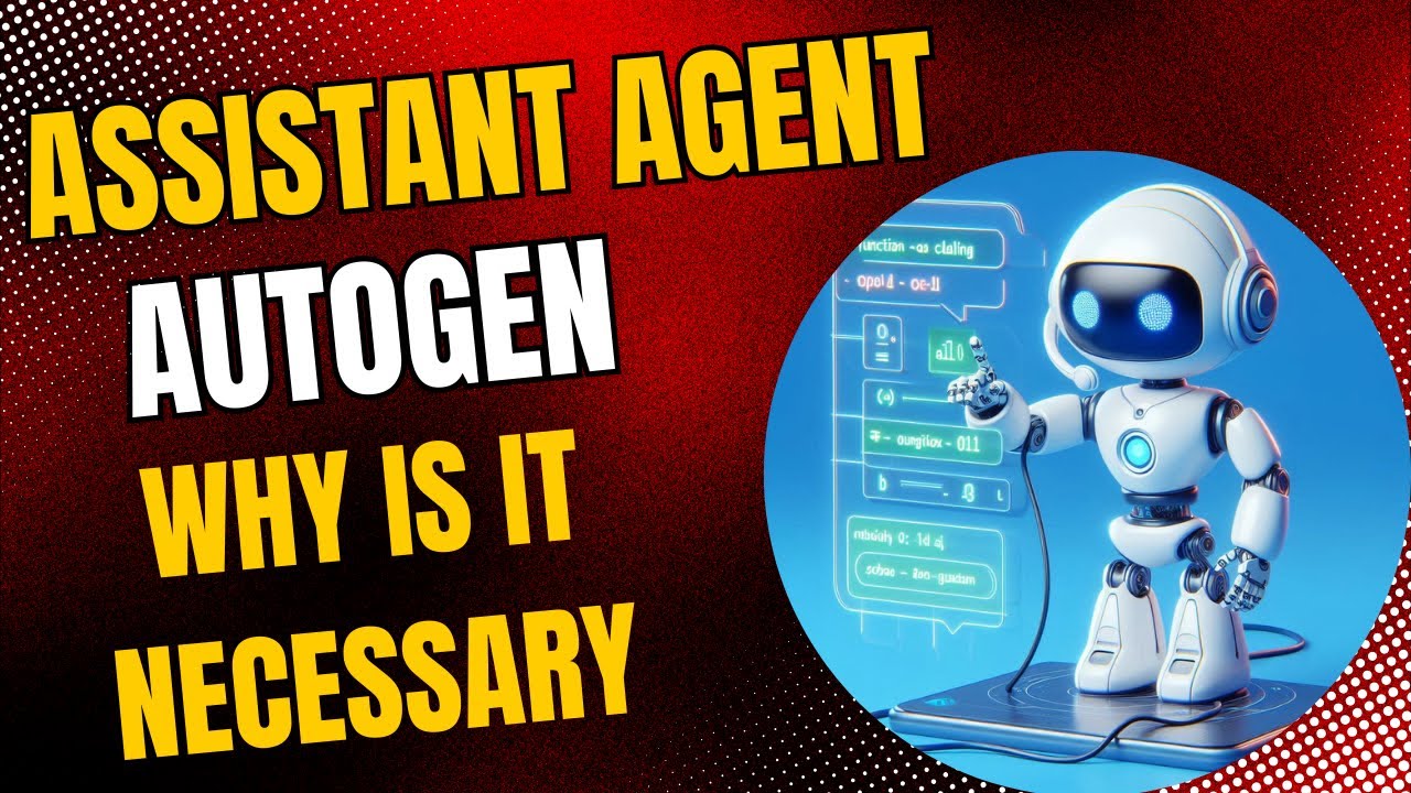 Assistant Agent in AutoGen Framework #agent #assistant #gpt4 - YouTube