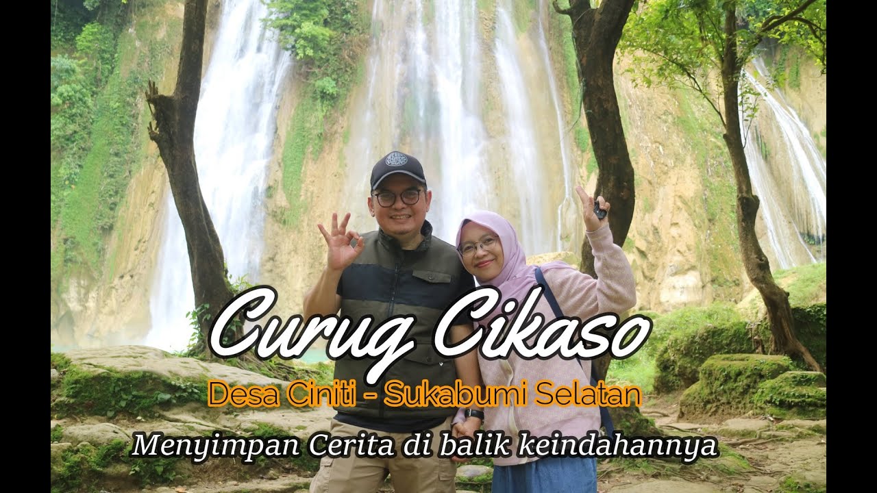 Curug Cikaso, menyimpan cerita dibalik keindahannya - YouTube