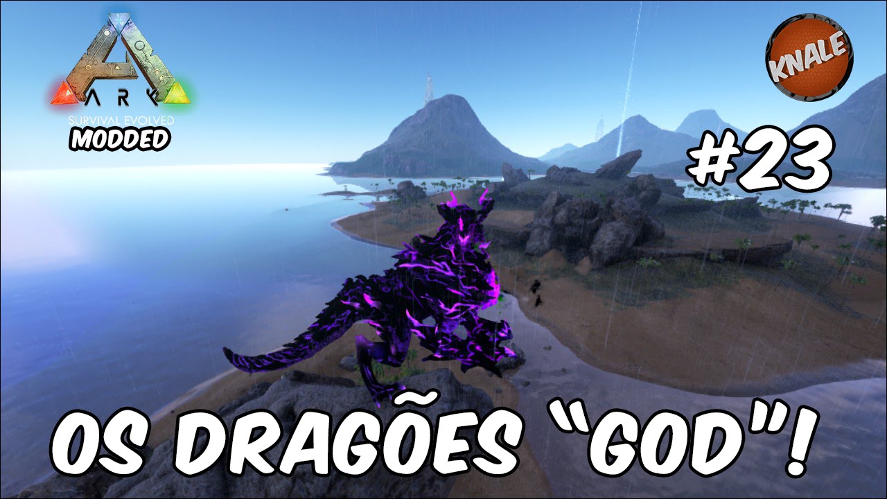 Domando e Upando dois DRAGÕES GOD! - ARK Survival Evolved MODs #23 ...
