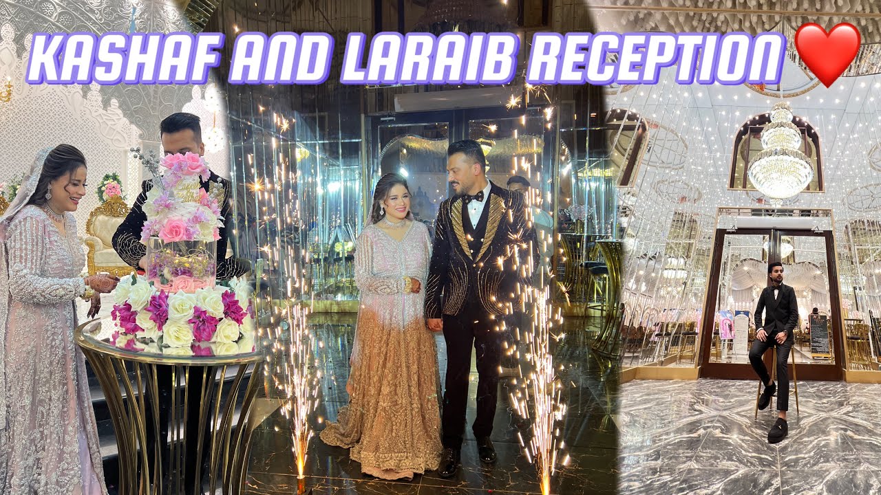 KASHAF AND LARAIB RECEPTION ️ || AYAT KO KITNA NAIQ MILA?🤔 - YouTube