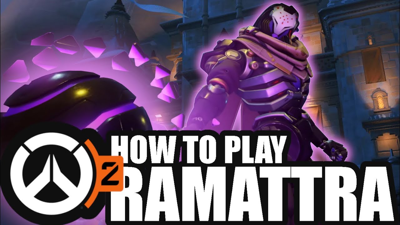Overwatch 2 Best Ramattra Beginner's Guide : How to Use Ramattra ...