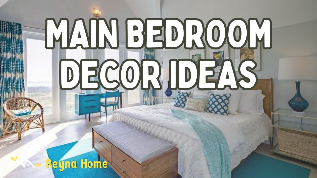 62 Main Bedroom Decorating Ideas Inspiration - YouTube