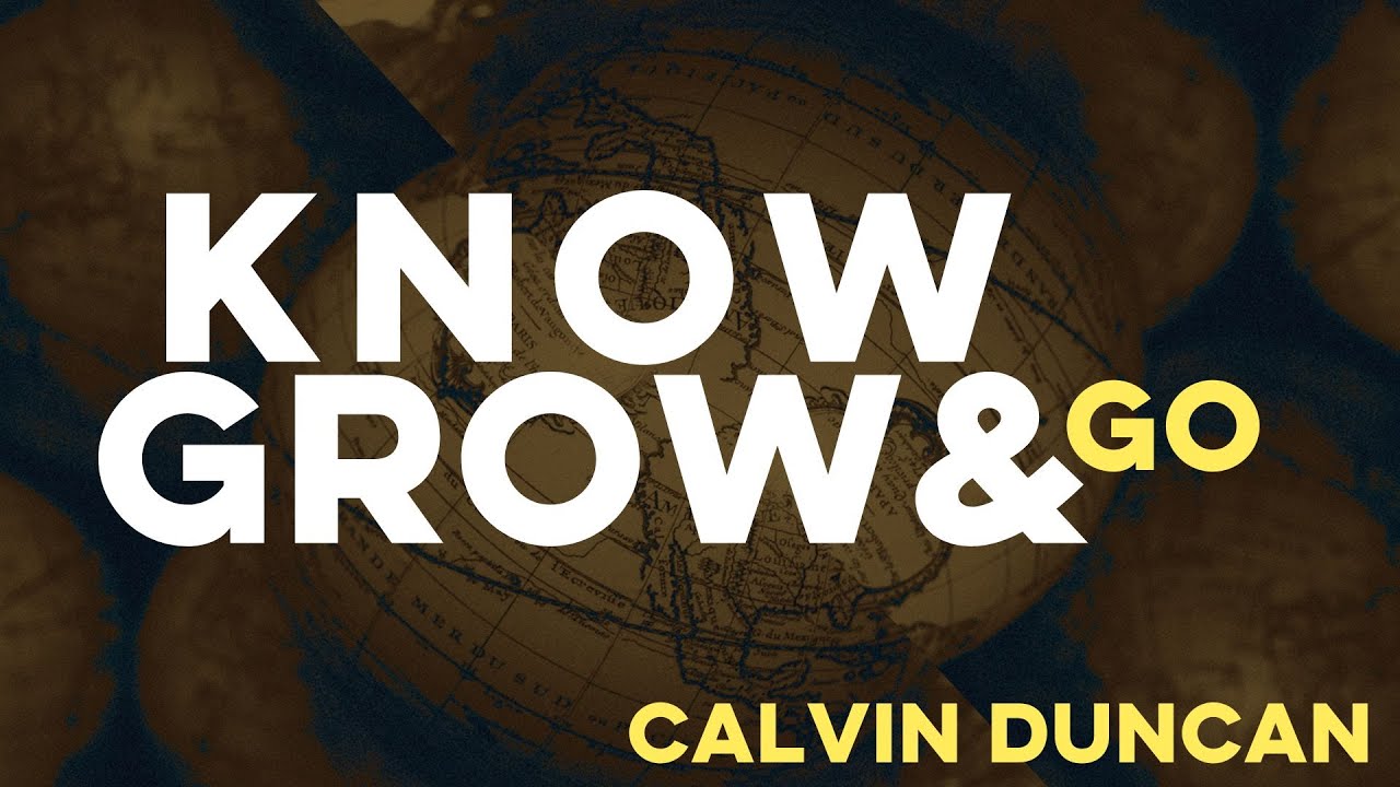 Know, Grow & Go | Sunday June 4th, 2023 - YouTube