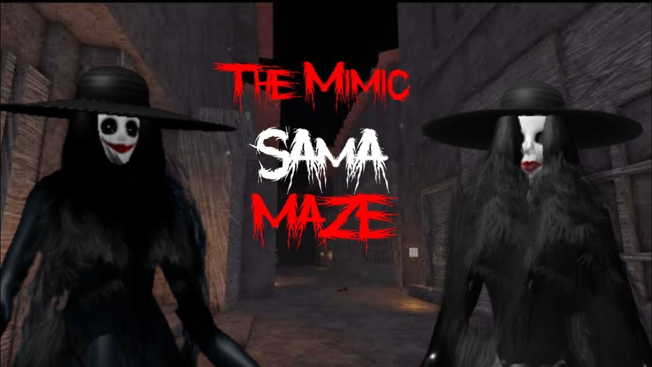 [OUTDATED] How i complete Sama's maze (The mimic) - YouTube
