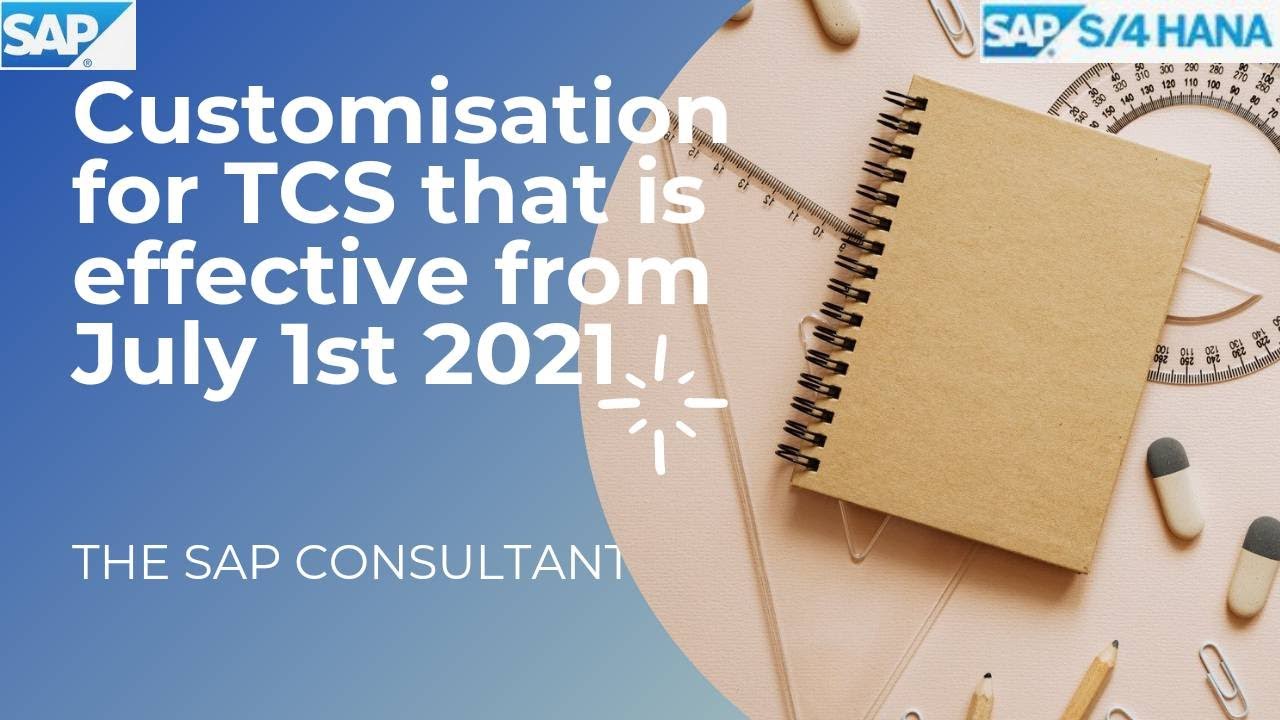 TCS customization | Configuration for TCS that is effective from July ...