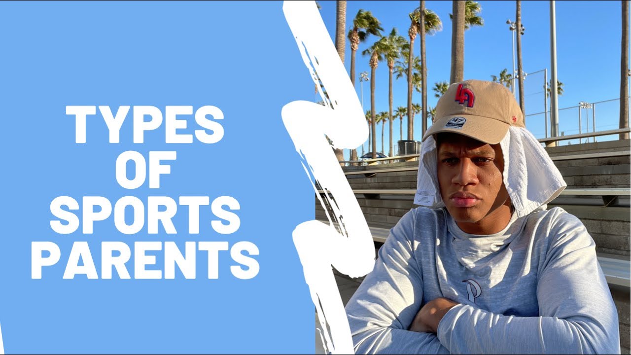 Types of Sports Parents - YouTube