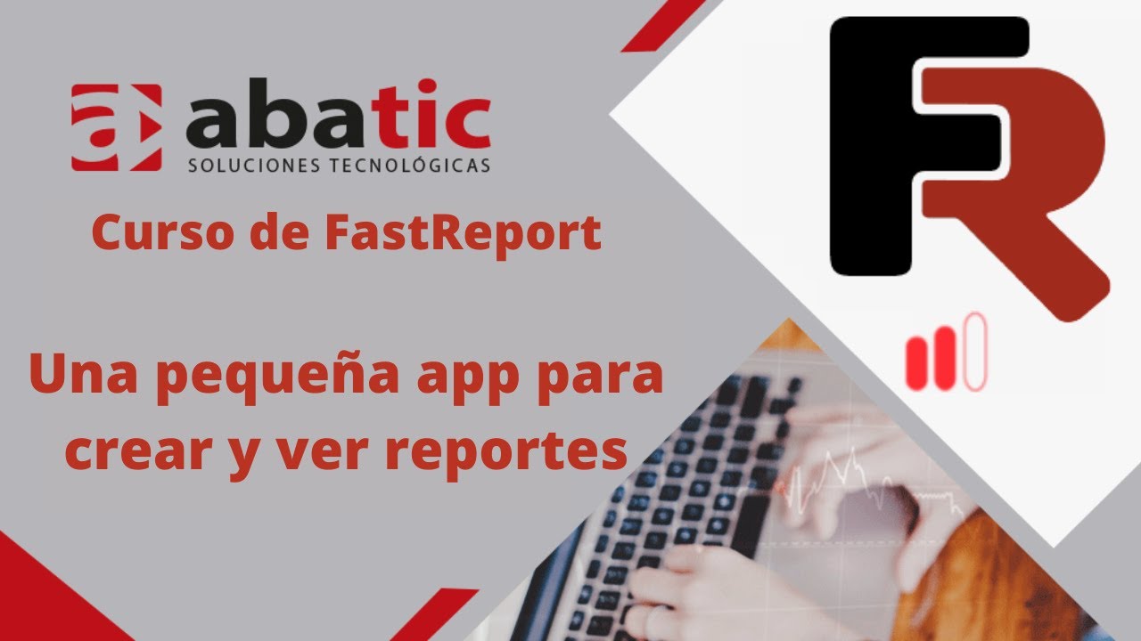 CURSO de FastReport Clase 13: Una pequeña app para crear y ver reportes ...