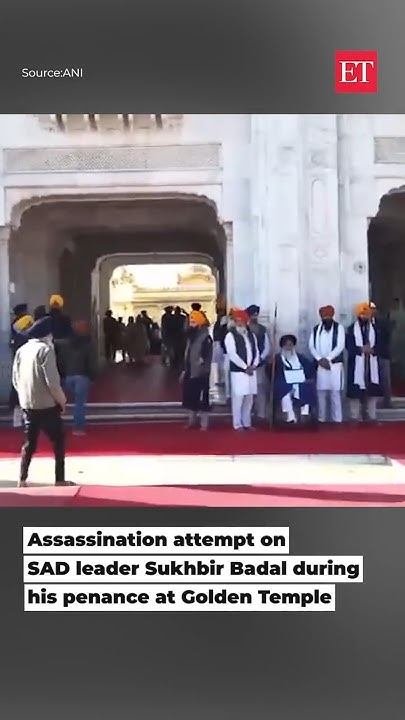 Assassination attempt on SAD leader Sukhbir Badal during his penance at Golden Temple - YouTube