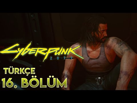 GİZLİ KURTARMA OPERASYONU | Cyberpunk 2077 Türkçe 16. Bölüm