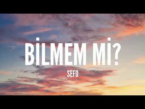 Sefo - Bilmem Mi ( 1 Saat )