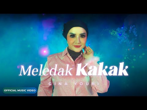 Gina Youbi - Meledak Kakak (Official Music Video)