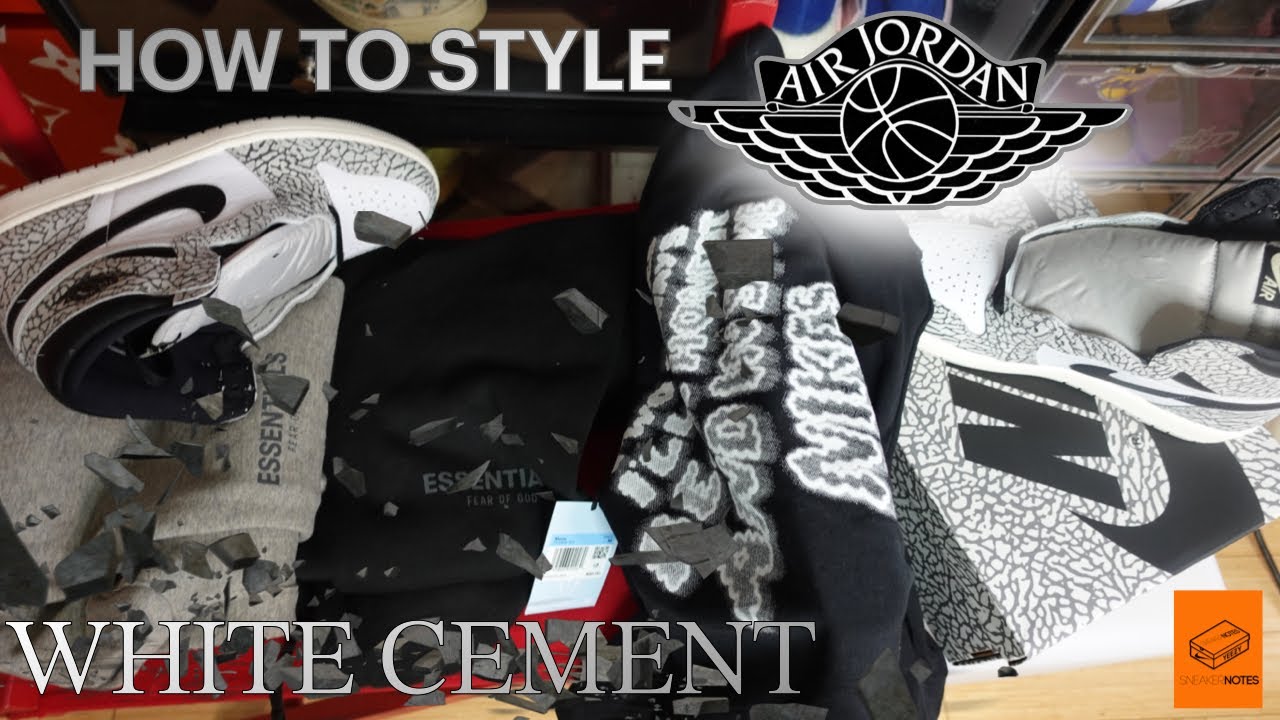 HOW TO STYLE AIR JORDAN 1 WHITE CEMENT - YouTube