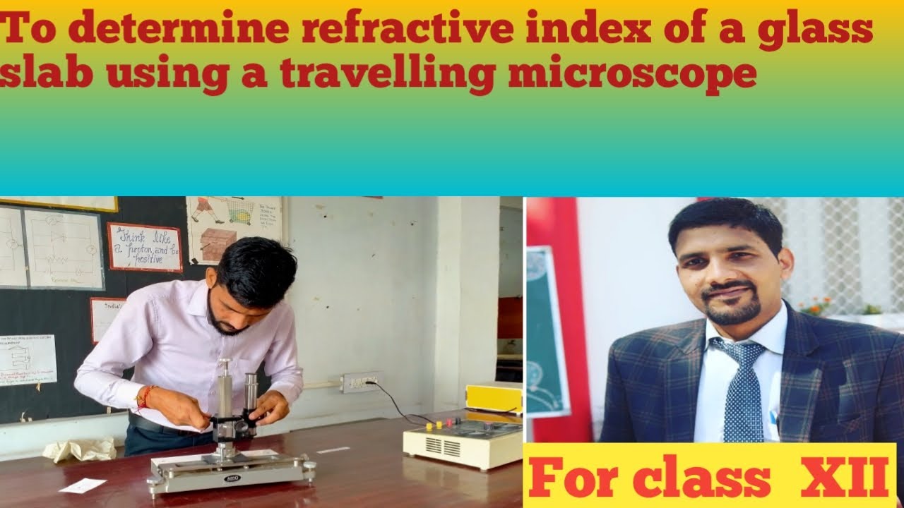 To Determine Refractive Index Of A Glass Slab Using A Travelling to-determine-refractive-index-of-a-glass-slab-using-a-travelling