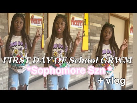 GRWM FIRST DAY ( sophomore IN HS / freshman in college ) + vlog ...
