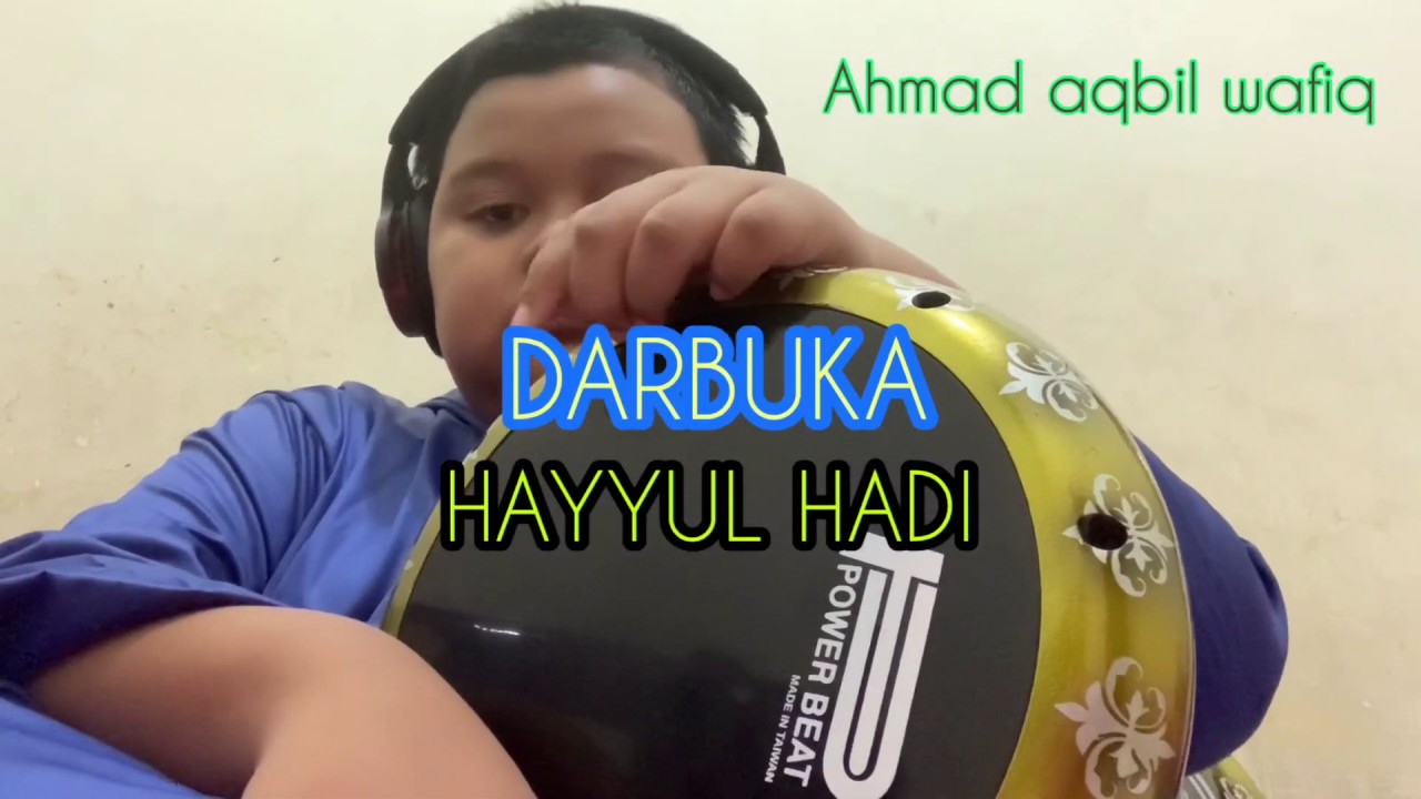 DARBUKA “ hayyul hadi + lirik “ by A2W - YouTube