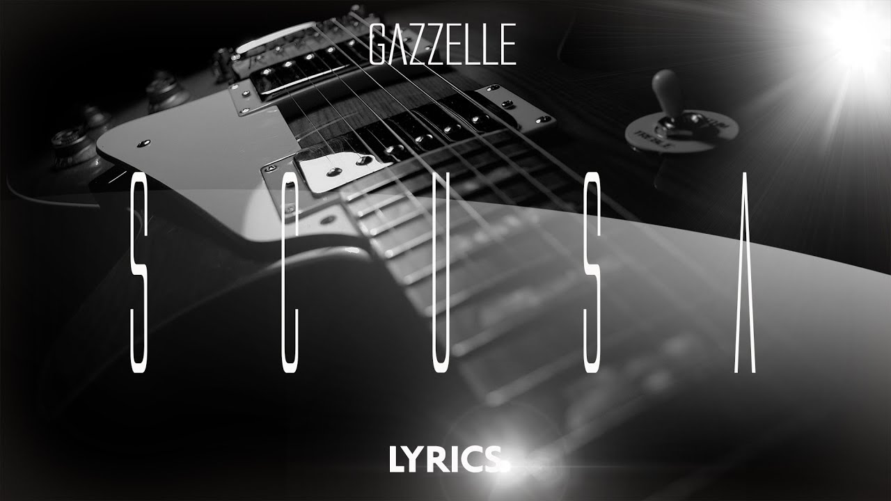 Gazzelle - Scusa | Testo - YouTube