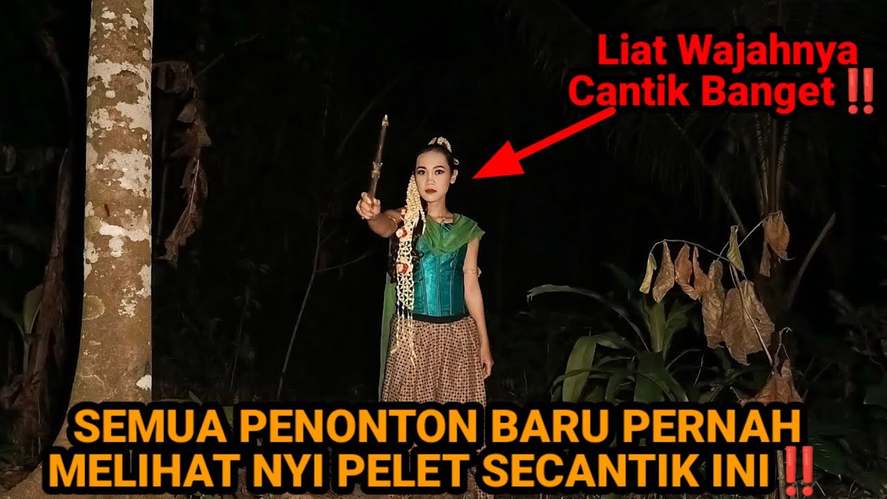 KECANTIKAN NYI PELET MENGGENDAM SEMUA YANG MENATAPNYA‼️ - YouTube