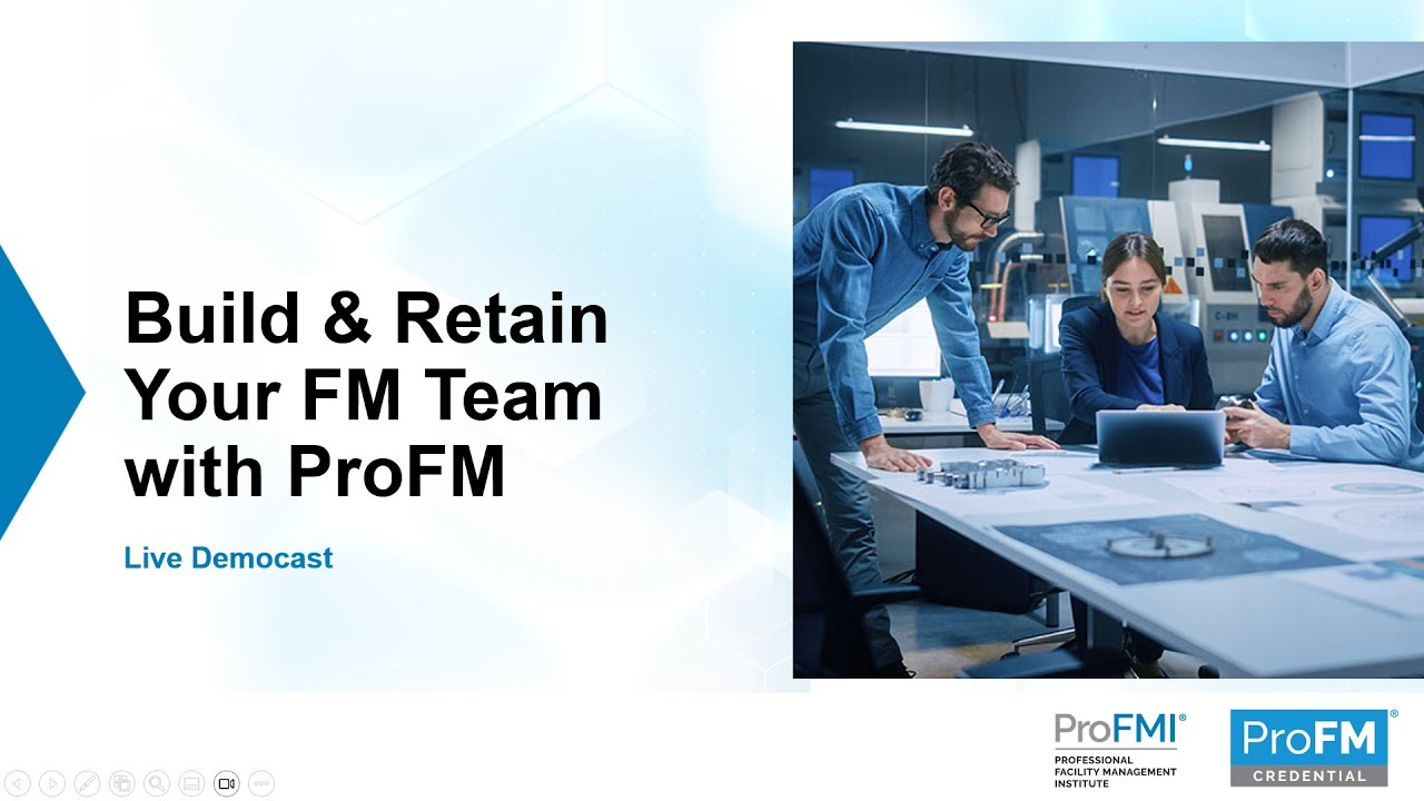 FacilitiesNet Democast: Build & Retain Your FM Team with ProFM - YouTube