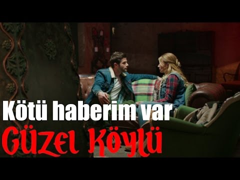 Güzel Köylü - İki Tane Kötü Haberim Var