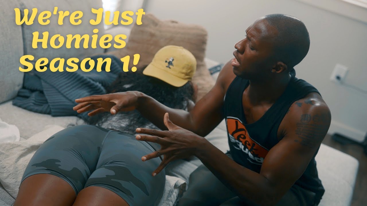 WE'RE JUST HOMIES SEASON 1 - YouTube
