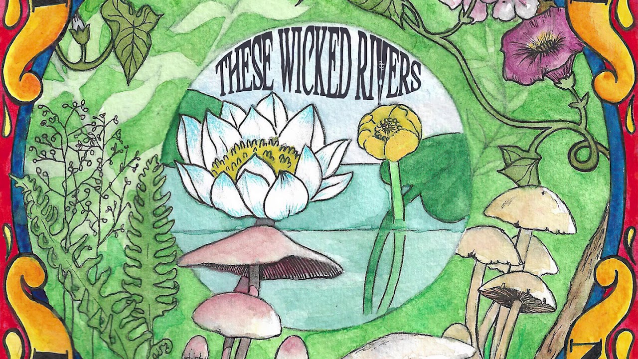 These Wicked Rivers - Eden (2020) [Full Album] - YouTube