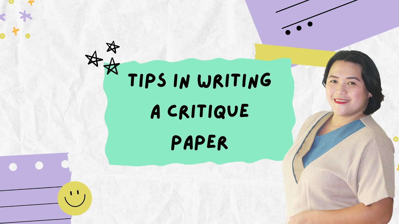 Tips in Writing a Critique Paper - YouTube
