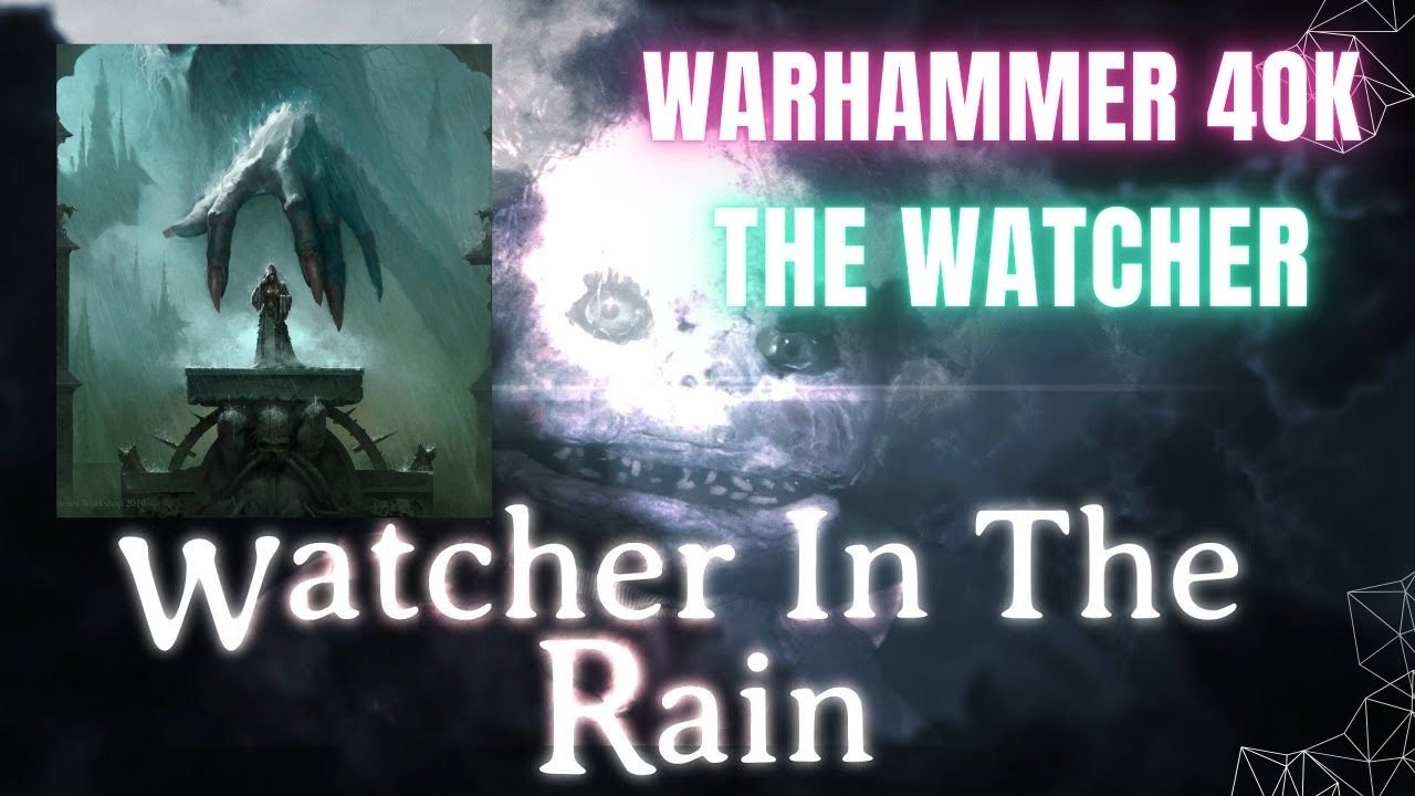Warhammer 40K: The Watcher in The Rain| AUDIOBOOK SUMMARY - YouTube