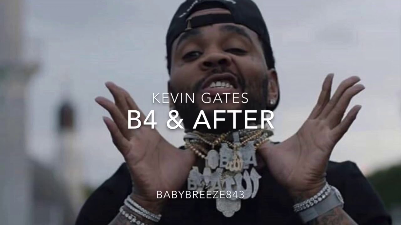 [Free] Kevin Gates - Before & After / Money man Type beat |Prod|Baby ...
