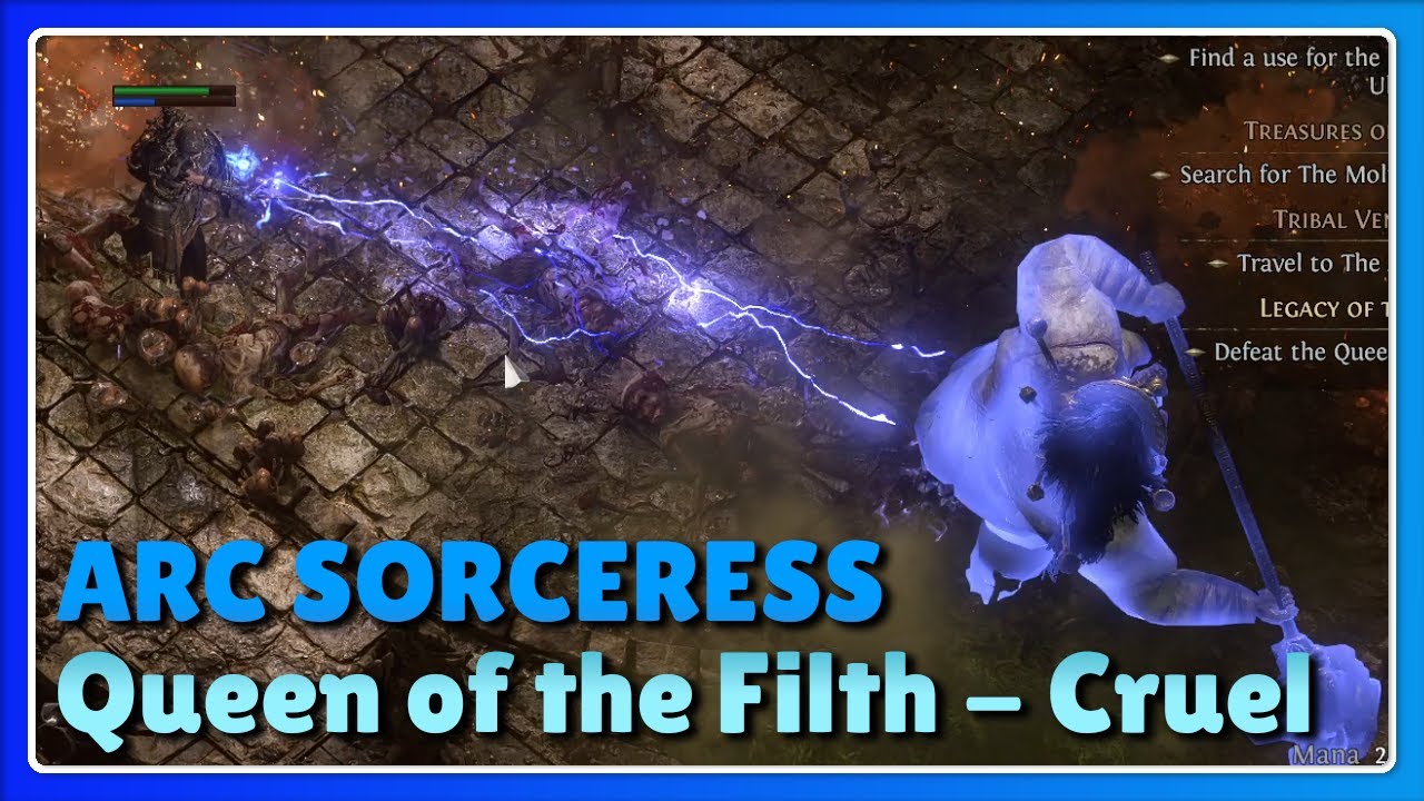 The Queen Of Filth Cruel Difficulty | Arc Sorceress Stormweaver | Path ...