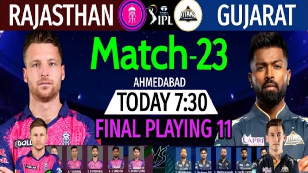 IPL 2023 match 23 | Rajasthan vs Gujarat playing 11 comparison - YouTube