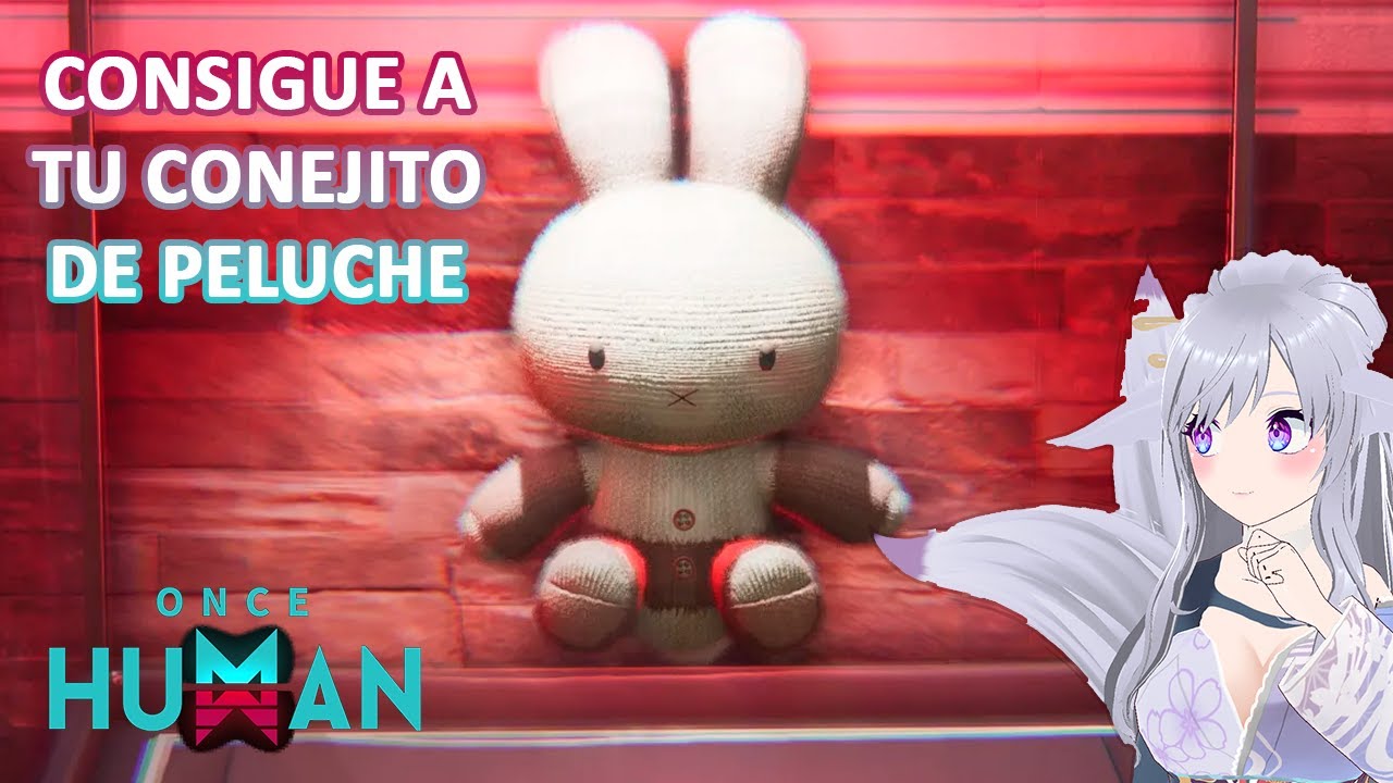 🐰 TUTORIAL PARA CONSEGUIR A FETCH-A-LOT BUNNY 🐰- ONCE HUMAN - YouTube