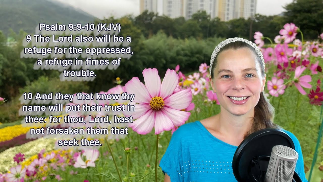 Psalm 9 9 10 KJV Protection Faith Trust Believe Scripture Songs psalm-9-9-10-kjv-protection-faith-trust-believe-scripture-songs