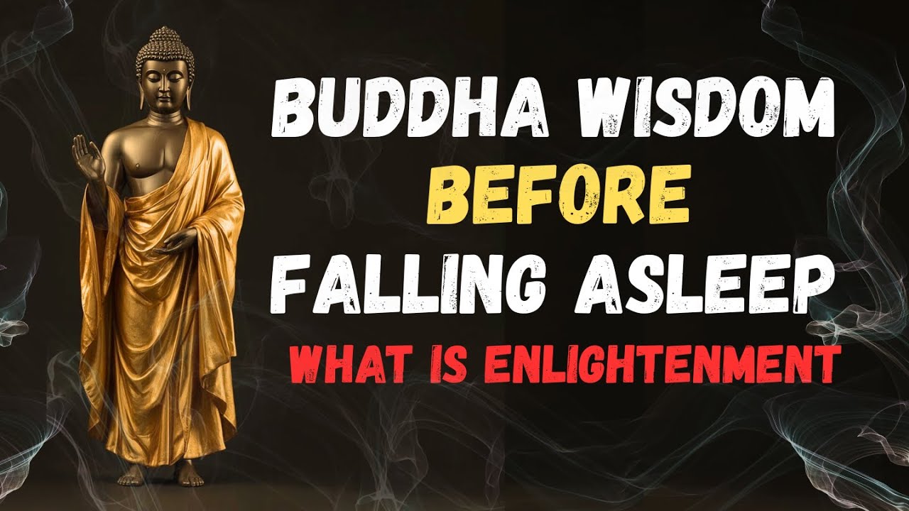 What is Enlightenment | Buddha Wisdom before falling asleep | Buddhism ...